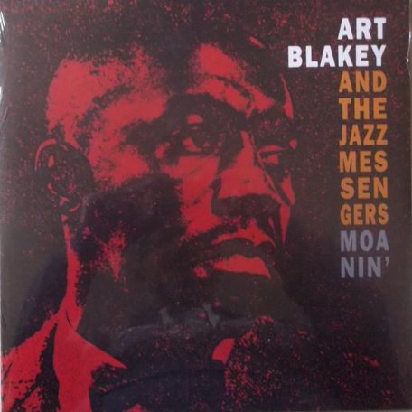 Виниловая пластинка Art Blakey & The Jazz Messengers - Moanin (180 Gram Black Vinyl LP) - купить ...